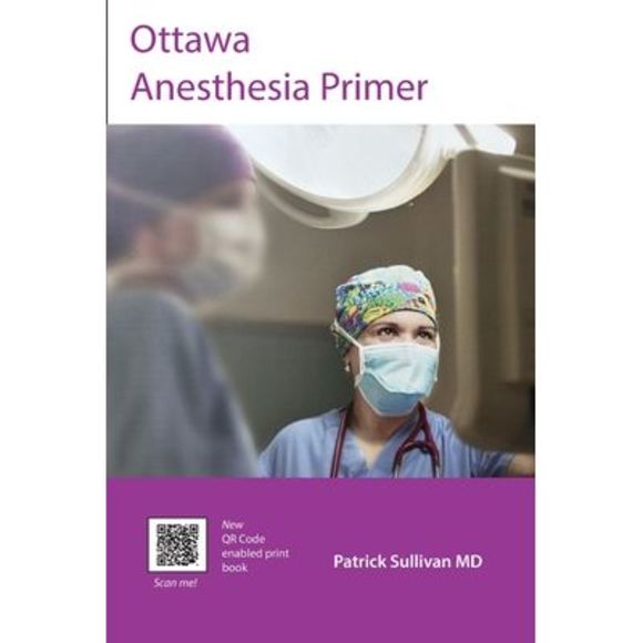 Patrick J. Sullivan | Other | Ottawa Anesthesia Primer Patrick J ...